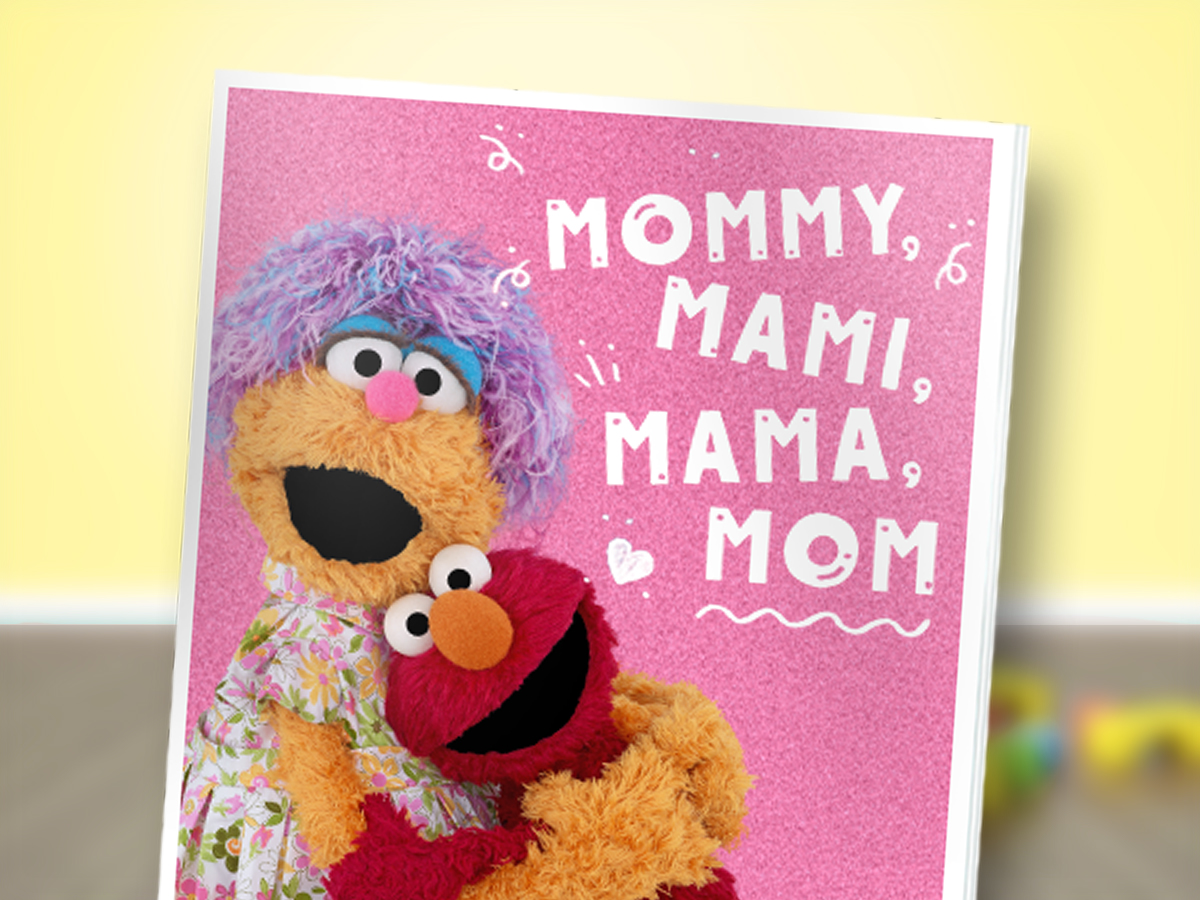 Mommy, Mami, Mama, Mom - Sesame Workshop