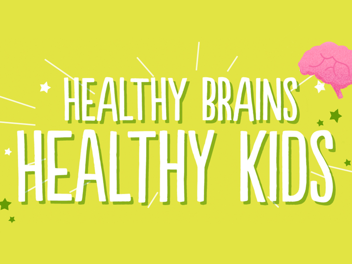 Healthy Brains, Healthy Kids - Sesame Workshop
